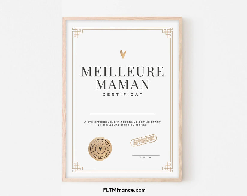 Certificat de la Meilleure Maman - Affiche pour une maman - FLTM