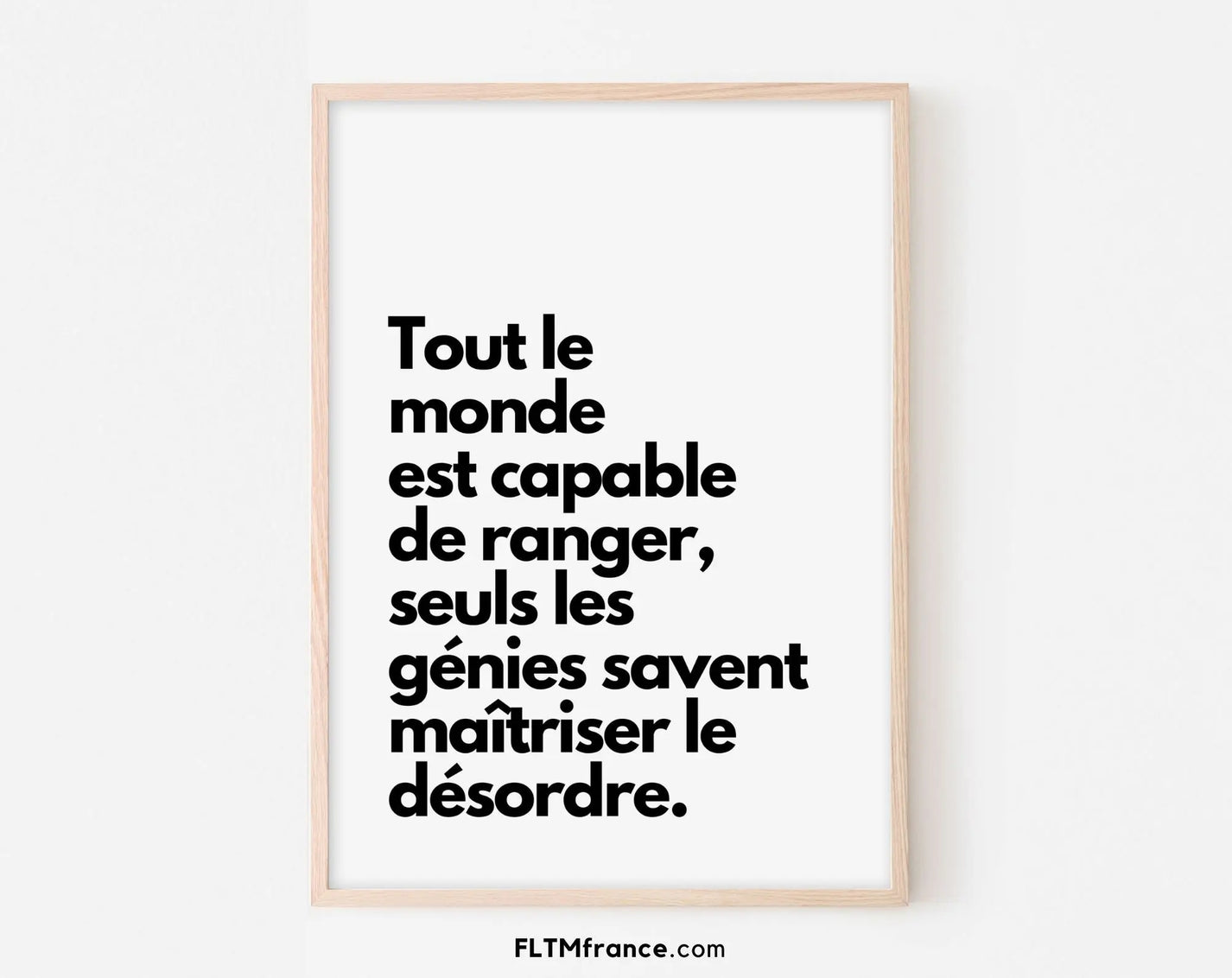 Affiche Tout le monde est capable de ranger - Citation inspirante – FLTM