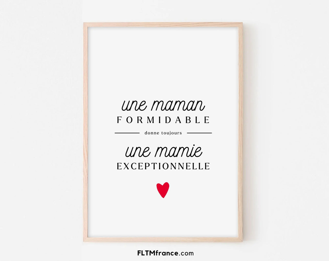 Une maman formidable donne toujours une mamie exceptionnelle - FLTM