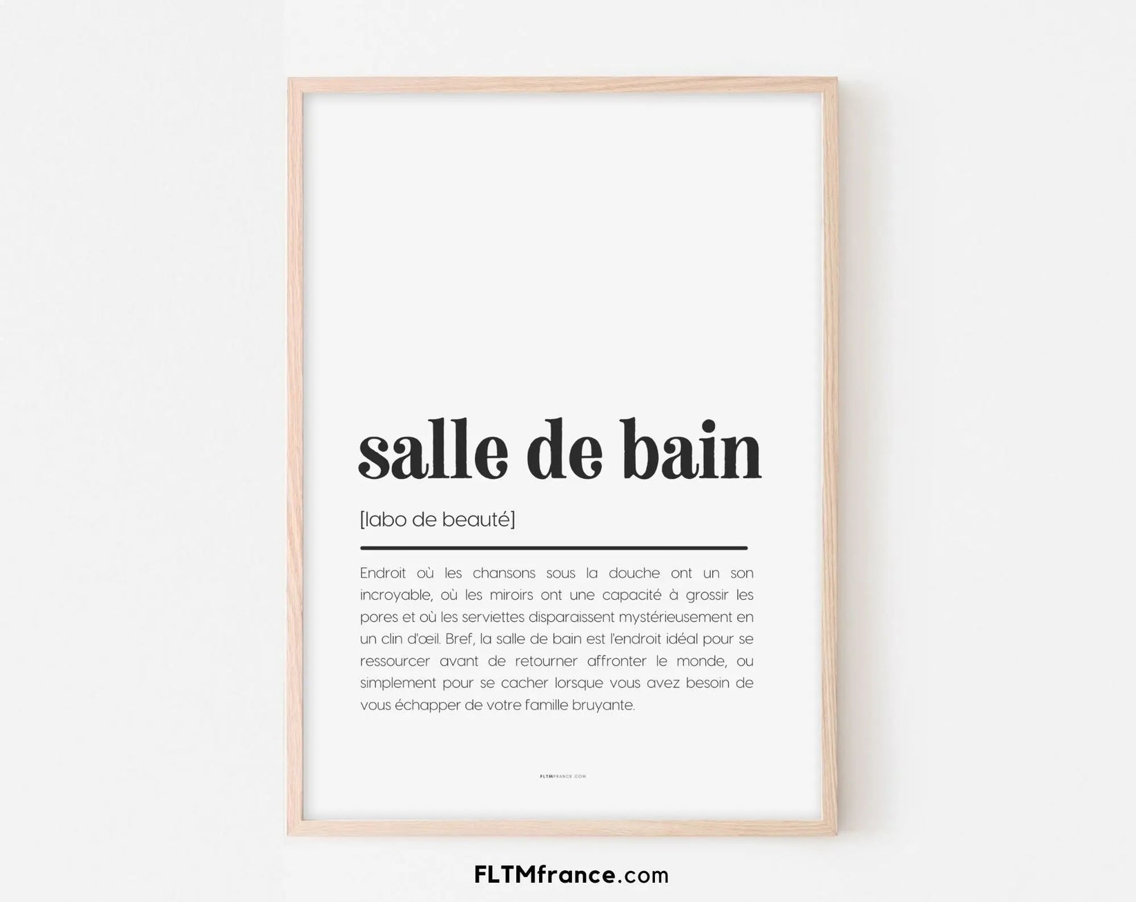 Affiche définition salle de bain - Affiche définition humour - FLTM